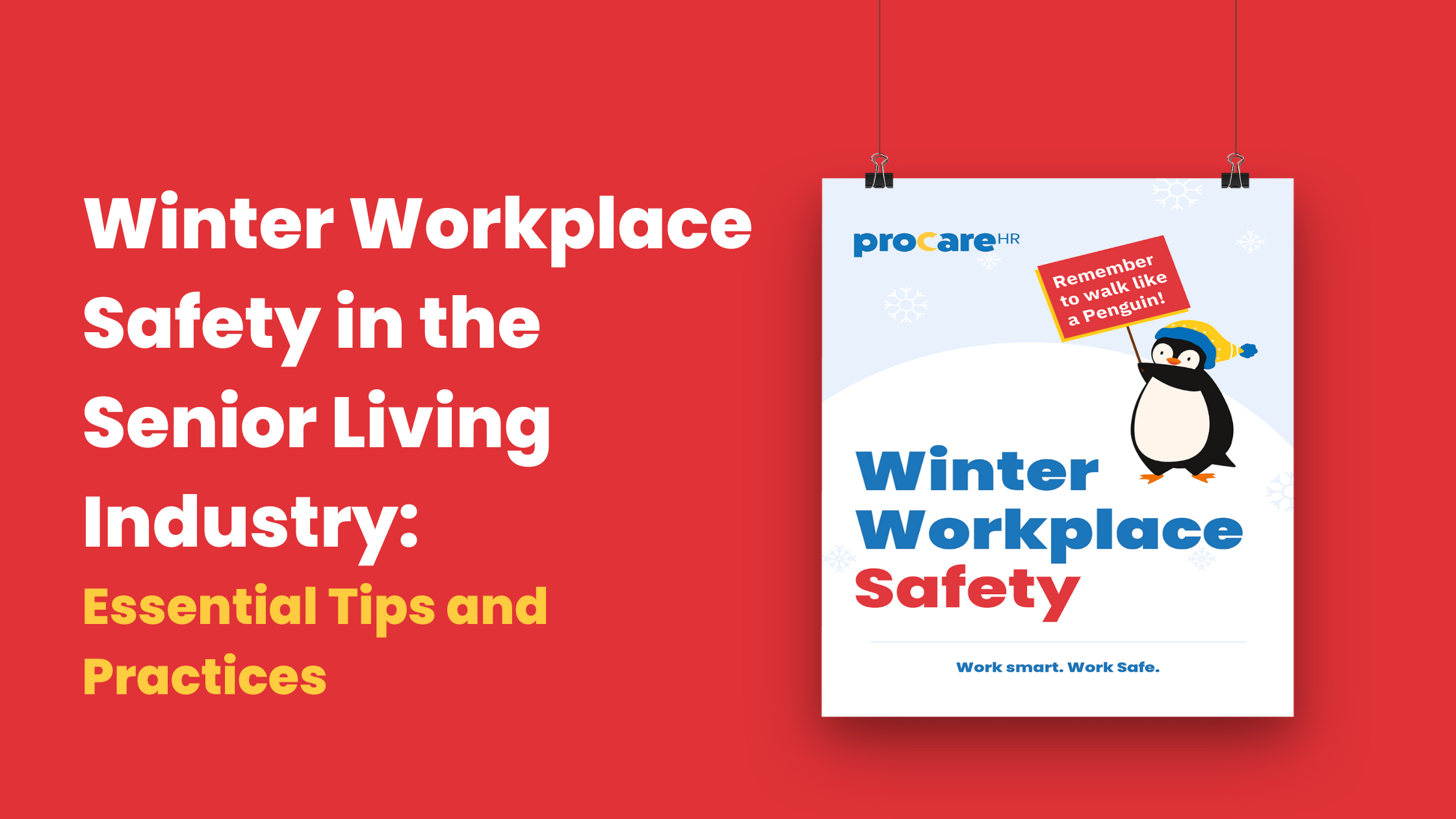 Winter Workplace Safety in the Senior Living Industry: Essential Tips and Practices - Procare HR
