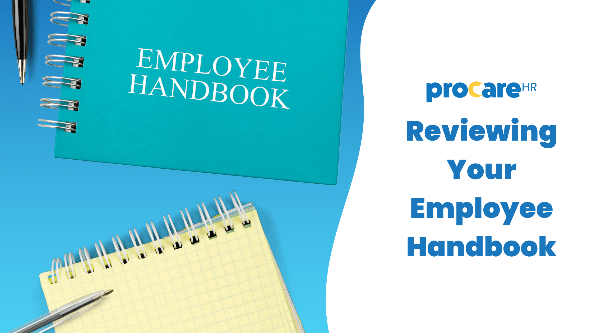 Reviewing Your Employee Handbook - Procare HR